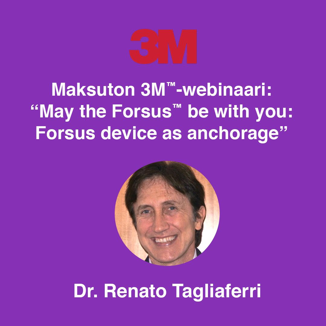 3M™: "May the Forsus™ be with you: Forsus device as anchorage" -webinaari